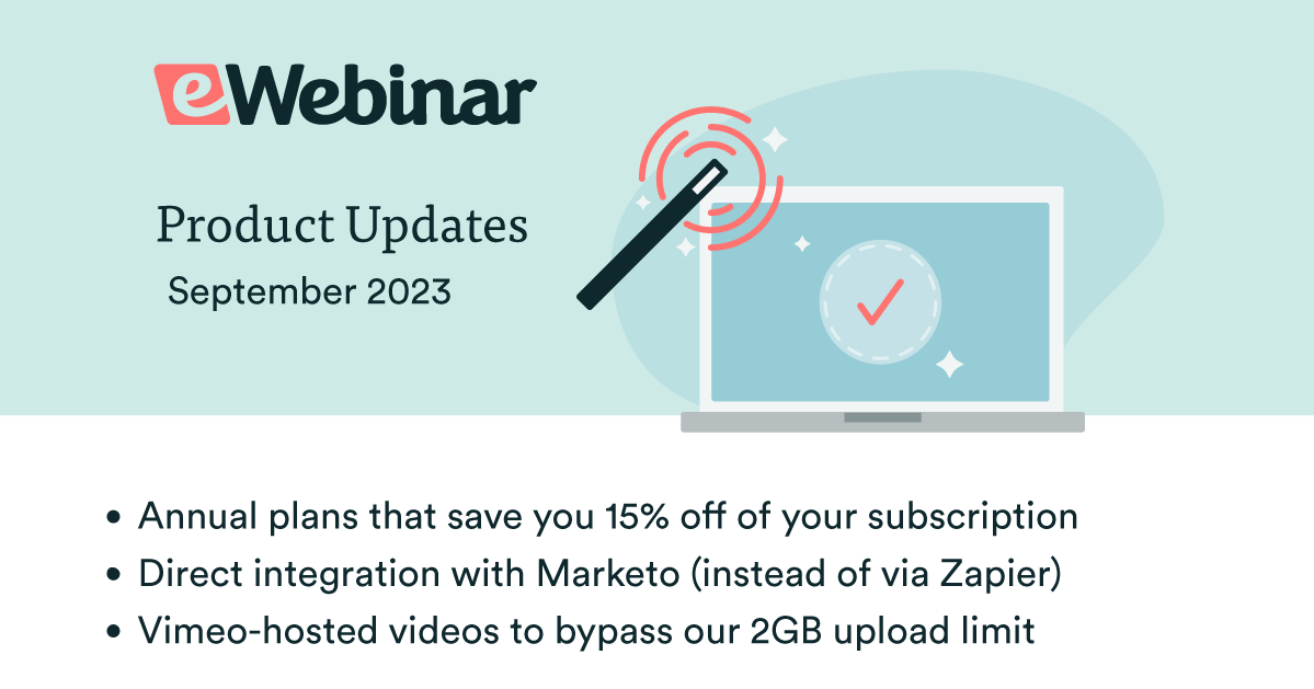 eWebinar Update: Annual Plans + Marketo and Vimeo Integrations eWebinar Update: Annual Plans + Marketo and Vimeo Integrations